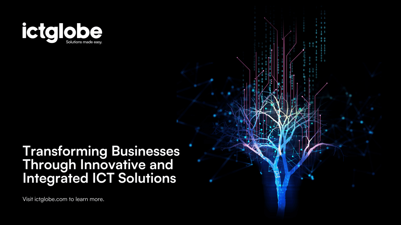 Transforming Businesses Through Innovative and Integrated ICT Solutions ...